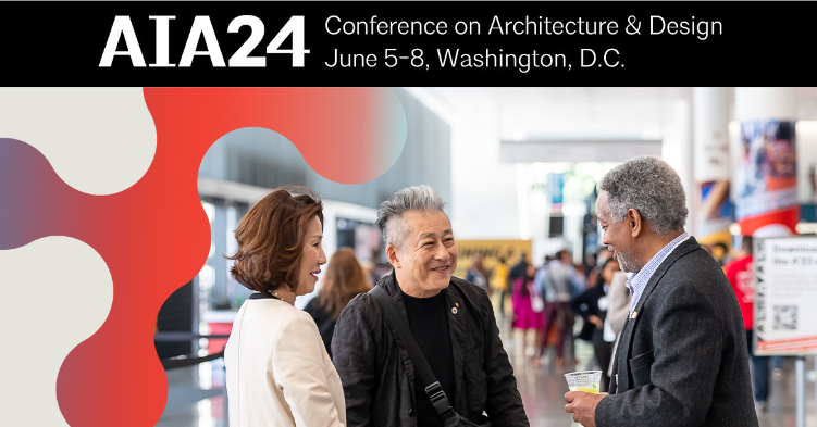AIA24 - AIA Conference on Architecture 2024 — AIA INTERNATIONAL
