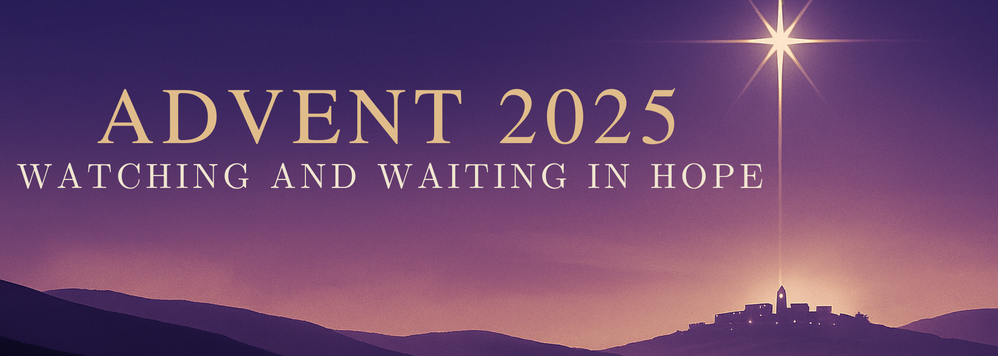 2025-Advent Watching and Waiting — Emmanuel Presbyterian Church Bothell