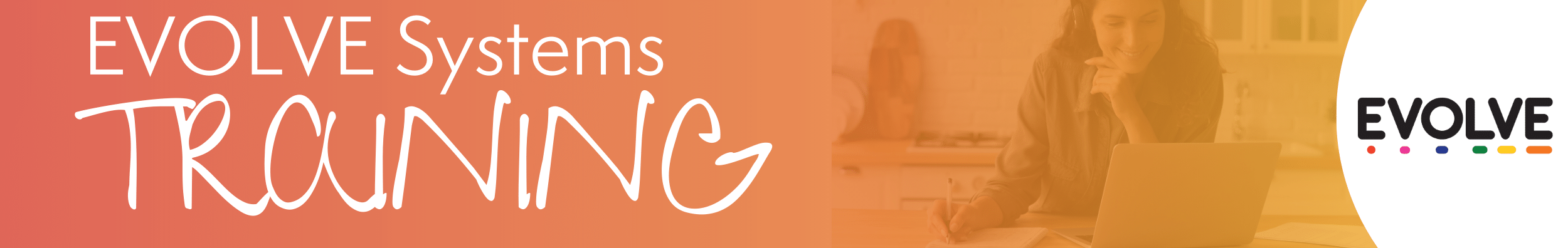 EVOLVE Training — EVOLVE Advice