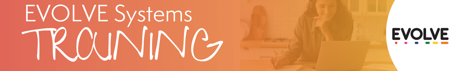 EVOLVE Training — EVOLVE Advice