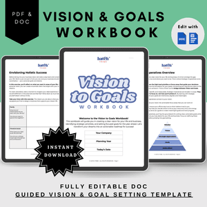 Vision to Goals Workbook - Vision and Goal Setting Template — Hatch Tribe