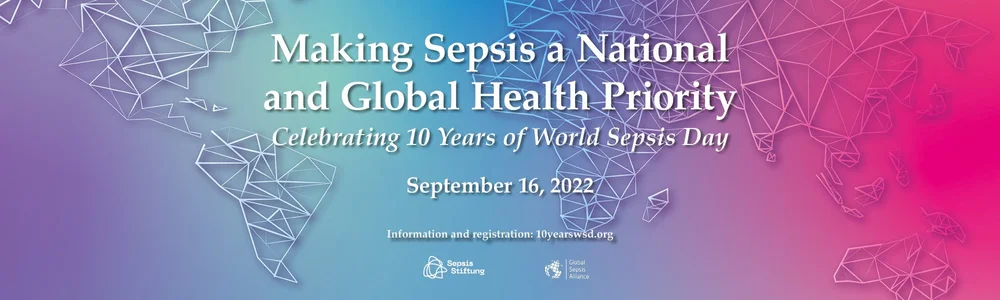 Celebrating 10 Years of World Sepsis Day – Join Us for 'Making Sepsis a ...