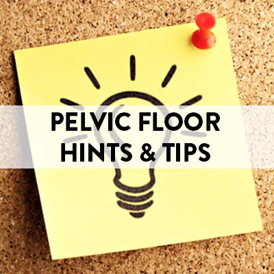 Tips For A Healthy Pelvic Floor