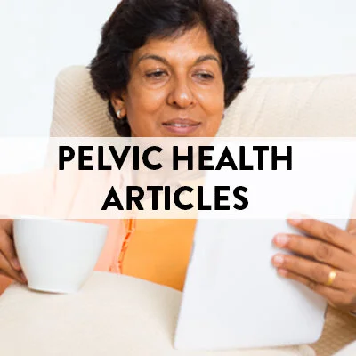 Tips For A Healthy Pelvic Floor