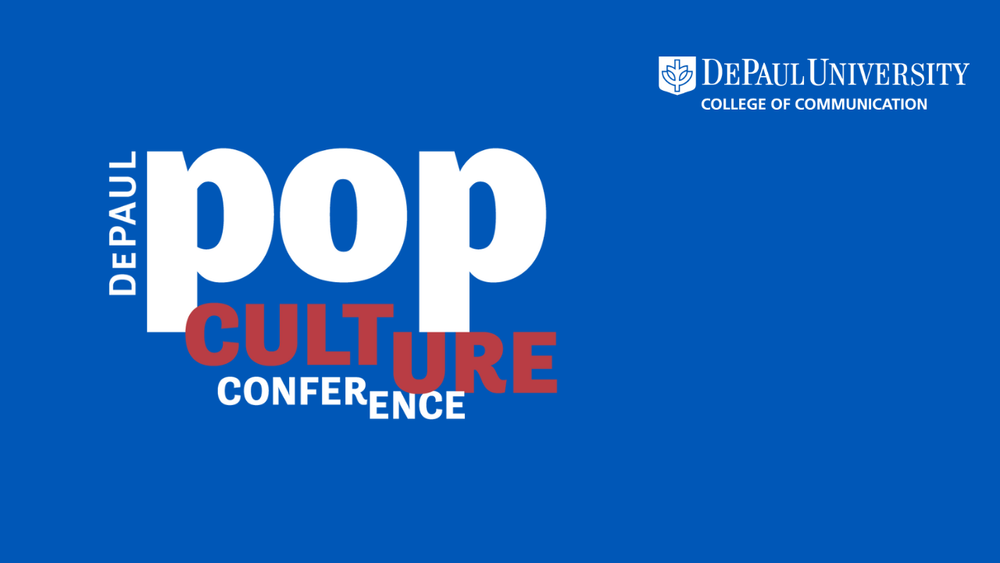 DePaul Pop Culture Conference
