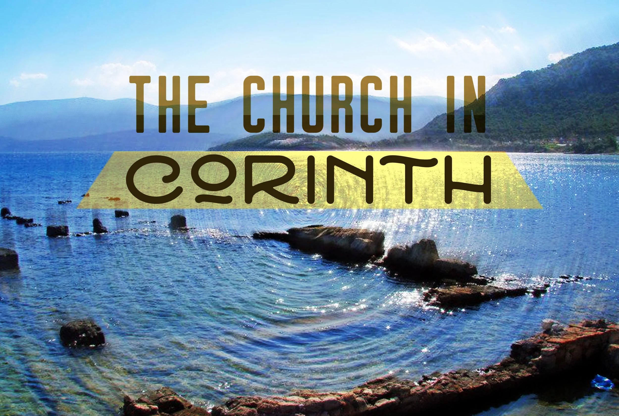 The Church in Corinth — Redeemer Starkville