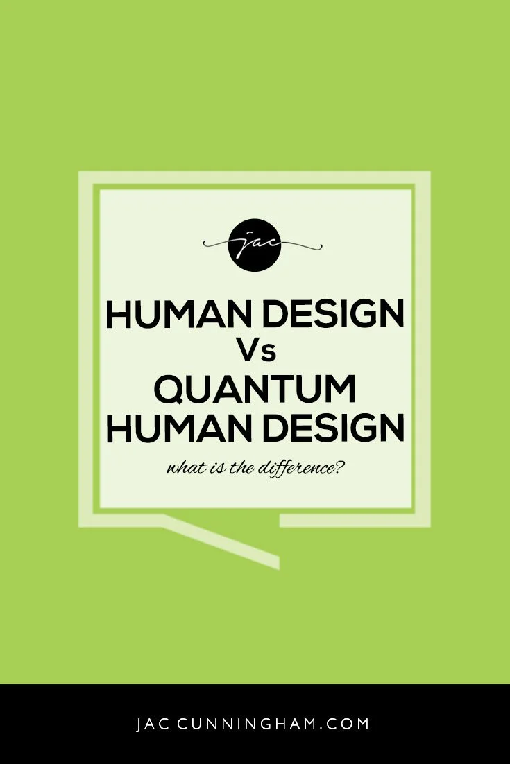 Jac Cunningham — Human Design versus Quantum Human Design. What is the ...