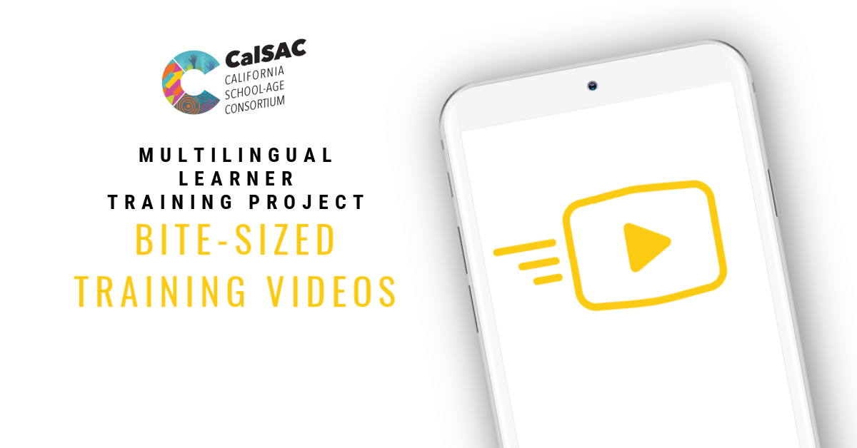 Multilingual Learner Training Project - Videos — CalSAC