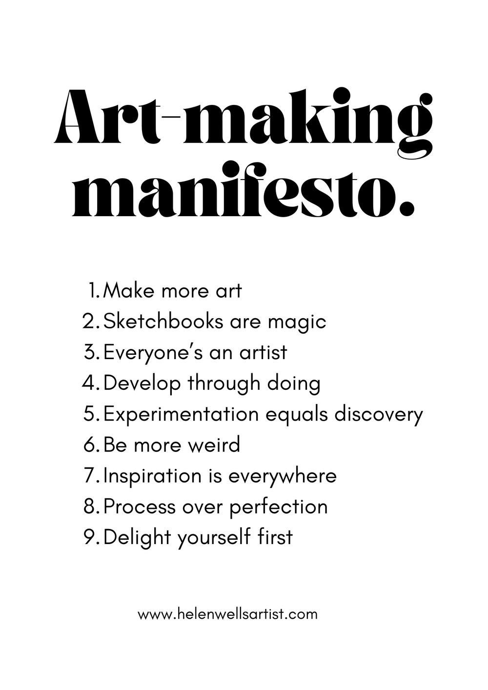 Art making manifesto — HELEN WELLS ARTIST