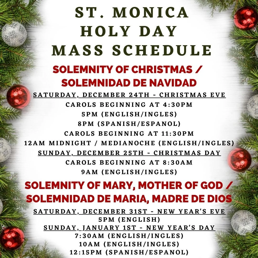 Christmas / Holy Day Mass Schedule — St. Monica Catholic Church Christmas / Holy Day Mass Schedule — St. Monica Catholic Church