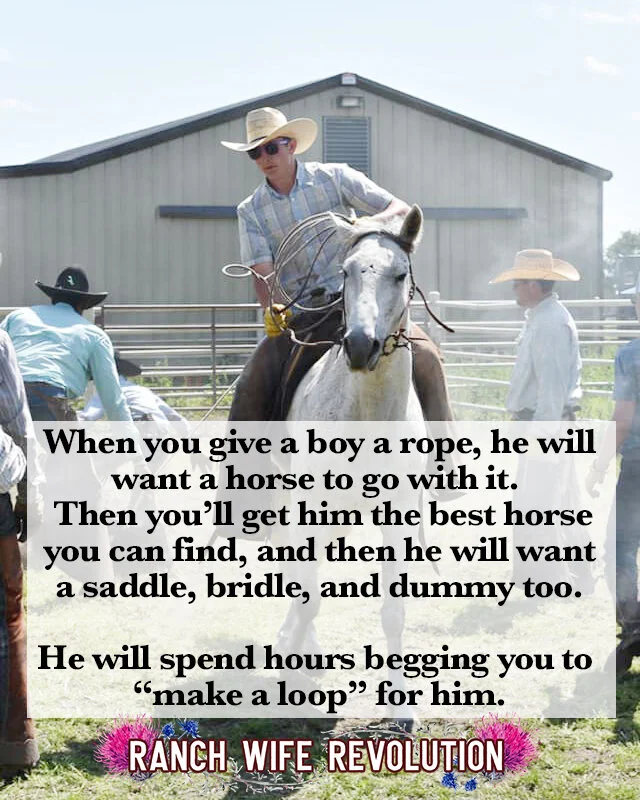 If You Give A Boy A Rope — Ranch Wife Revolution