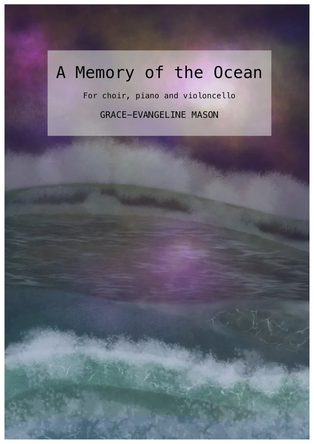 A Memory of the Ocean — GRACE-EVANGELINE MASON