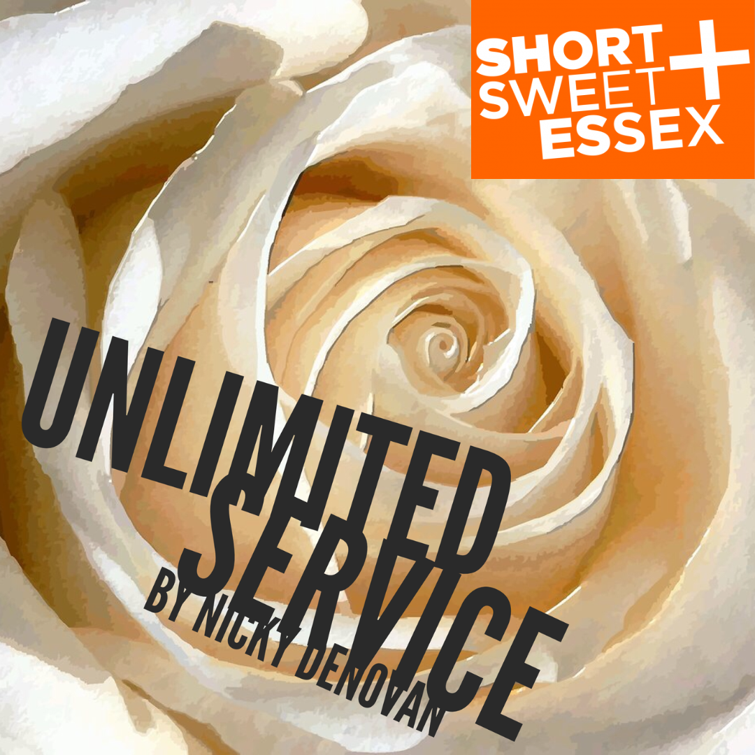 MEET THE CAST: UNLIMITED SERVICE AT SHORT+SWEET ESSEX 2022! — NICKY DENOVAN