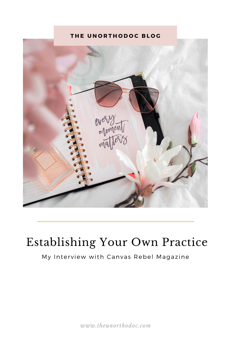 Establishing Your Own Practice: My Interview with Canvas Rebel Magazine ...