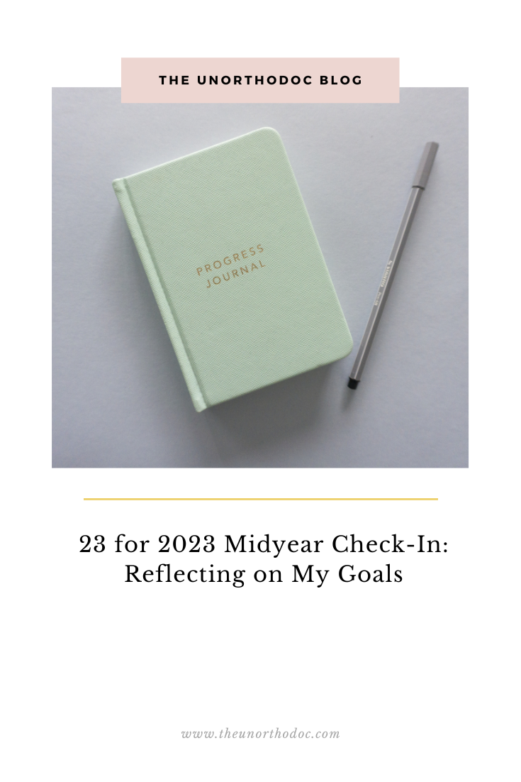 23 Goals for 2023 Midyear Check-In — The UnOrthoDoc