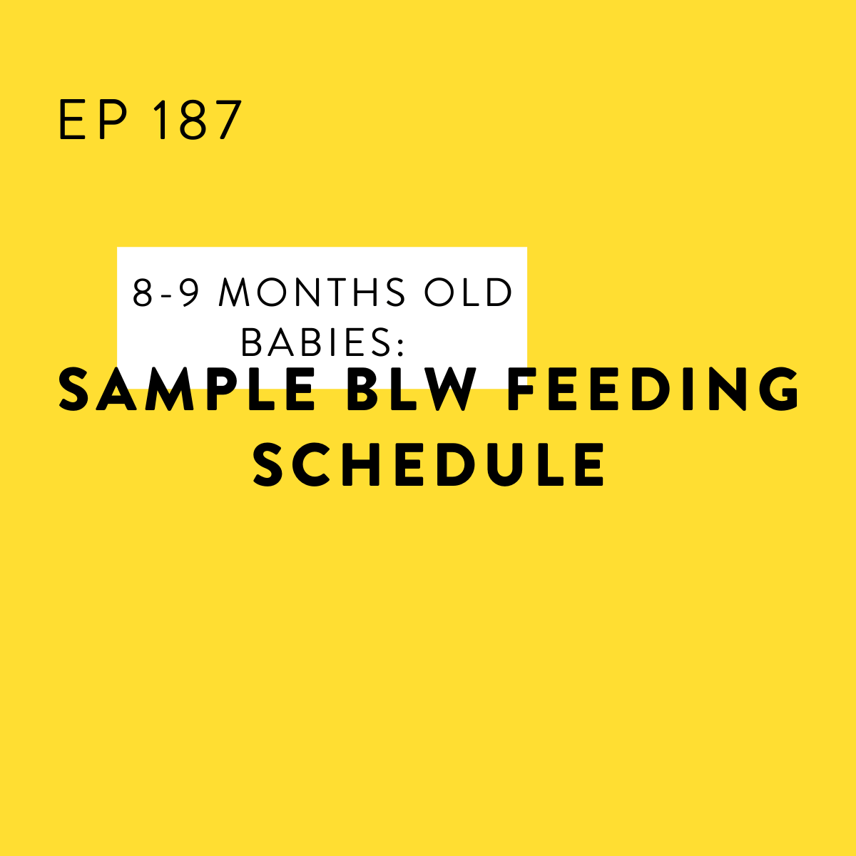 187 8 9 Months Old Babies Sample BLW Schedule Baby Led Weaning Made 187 8 9 Months Old Babies Sample BLW Schedule Baby Led Weaning Made