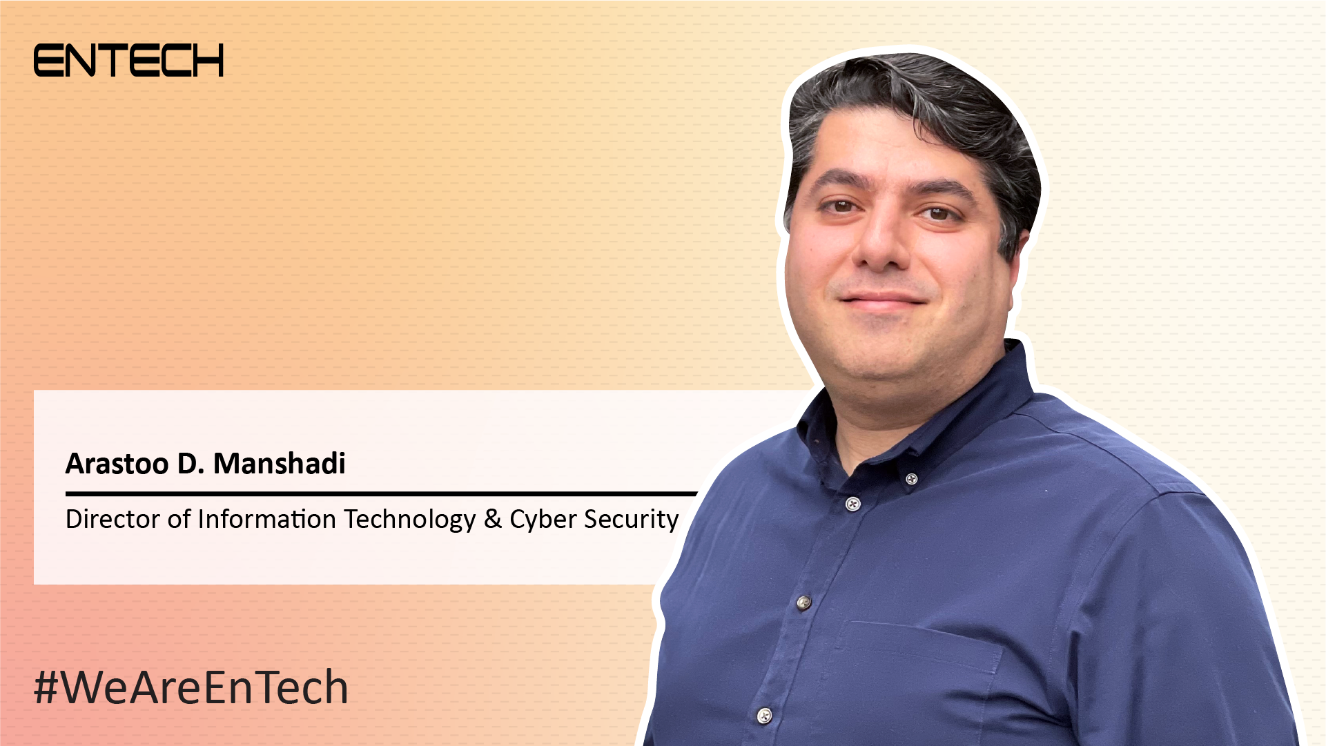 Arastoo D. Manshadi Promoted to Director of Information Technology ...