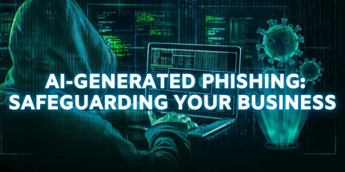 AI-Generated Phishing: Safeguarding Your Business — ISU Corp