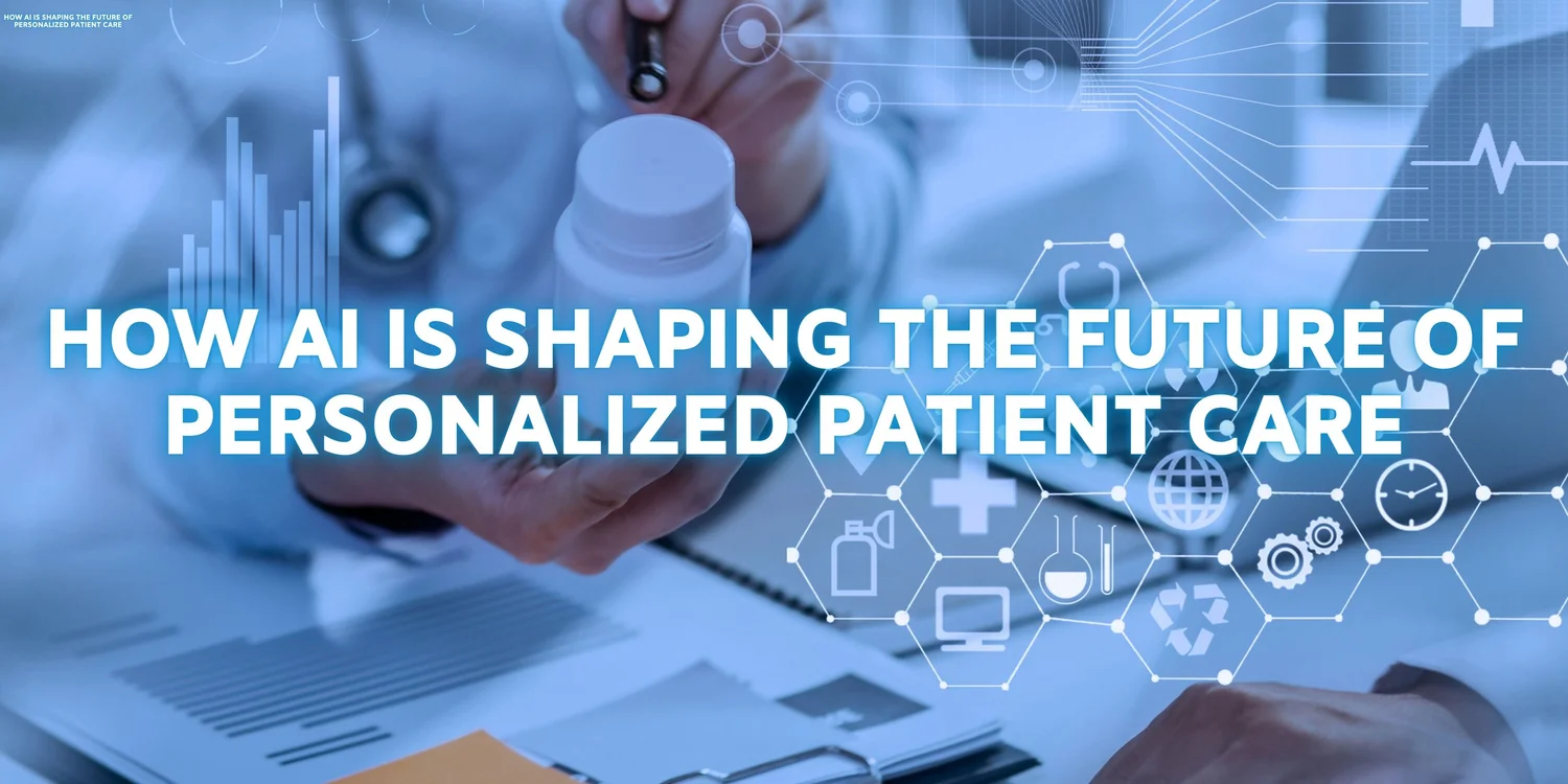How AI is Shaping the Future of Personalized Patient Care — ISU Corp