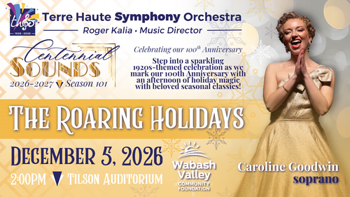 The Roaring Holidays — Terre Haute Symphony Orchestra