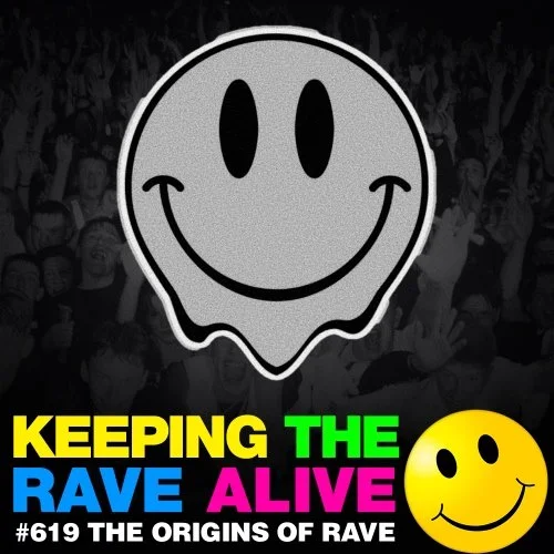 Podcast — Keeping The Rave Alive