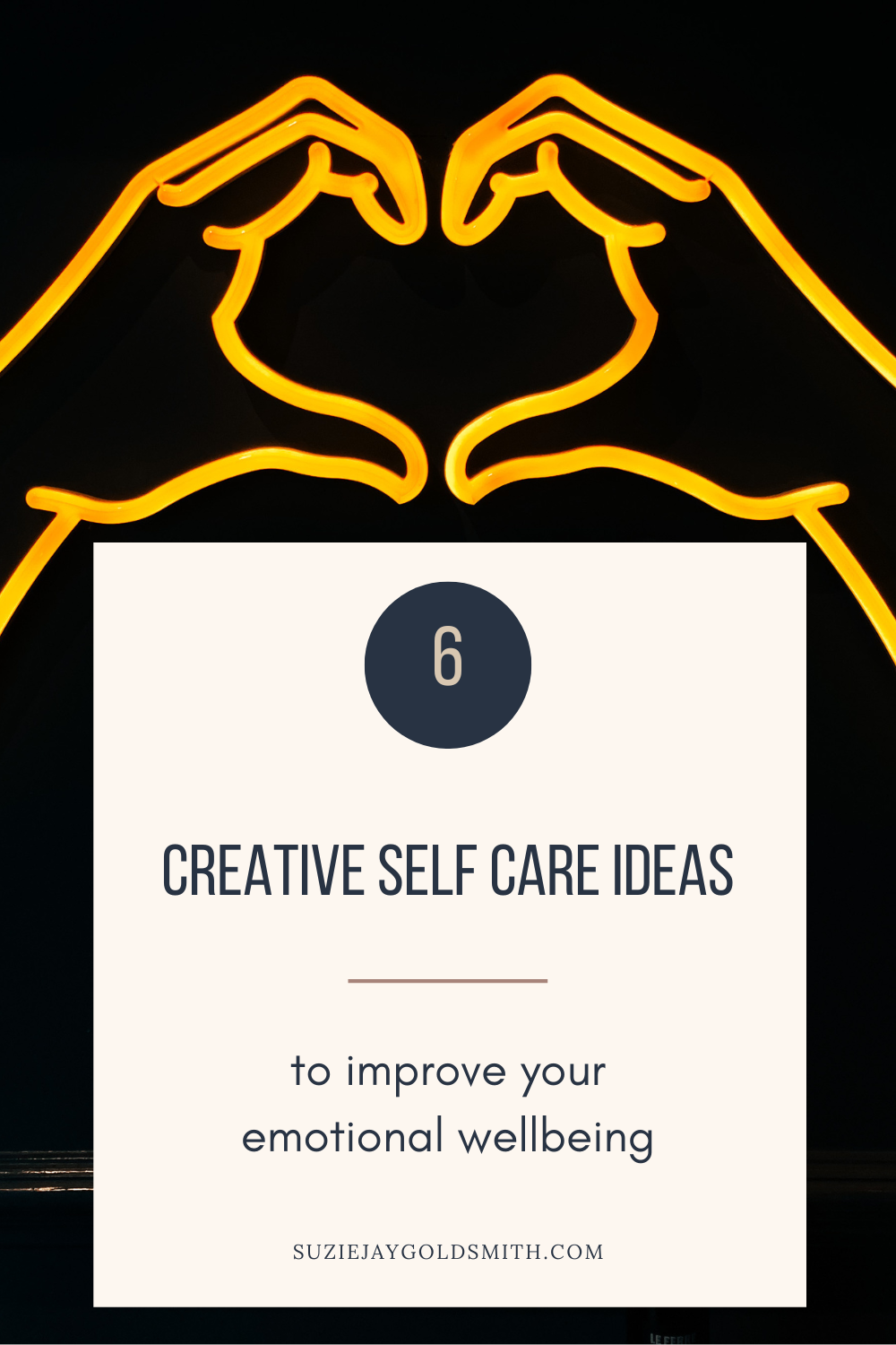 6 CREATIVE SELF-CARE IDEAS for your emotional wellbeing - SUZIE JAY ...