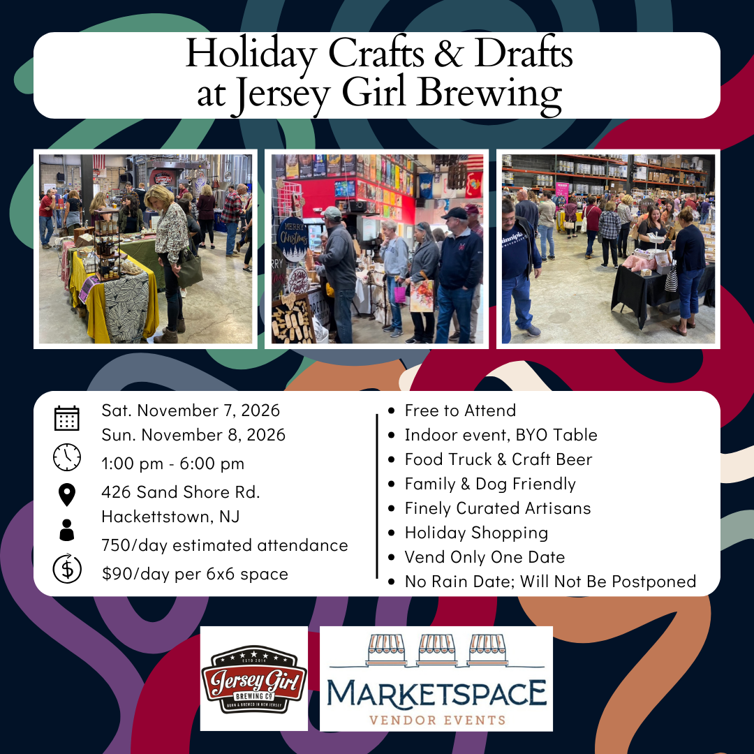 Marketspace Vendor Events — Holiday Crafts and Drafts at Jersey Girl ...
