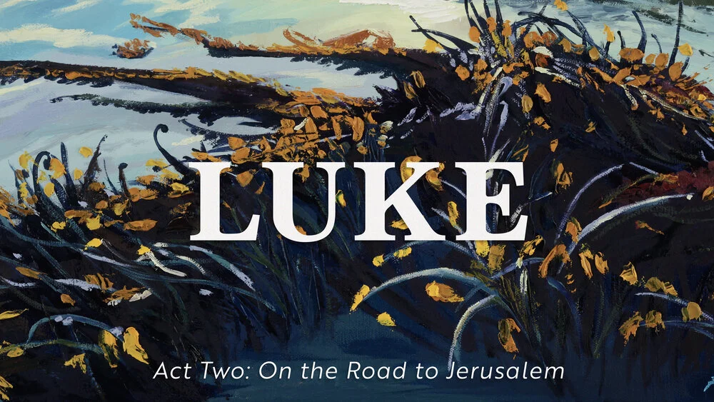 Luke — Current Sermons — Citizens Church