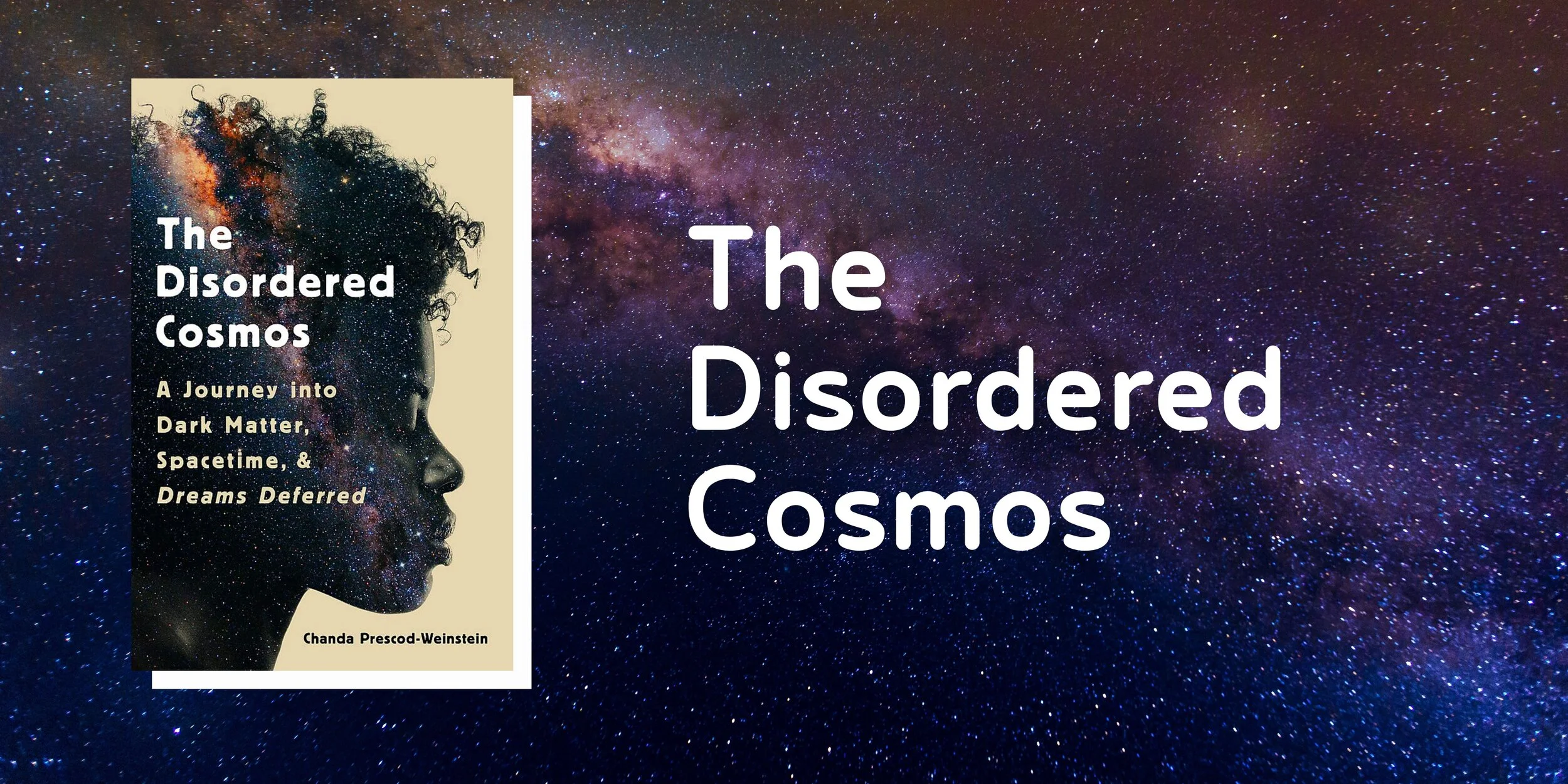 Summer Reads: The Disordered Cosmos — Royal Canadian Institute for Science