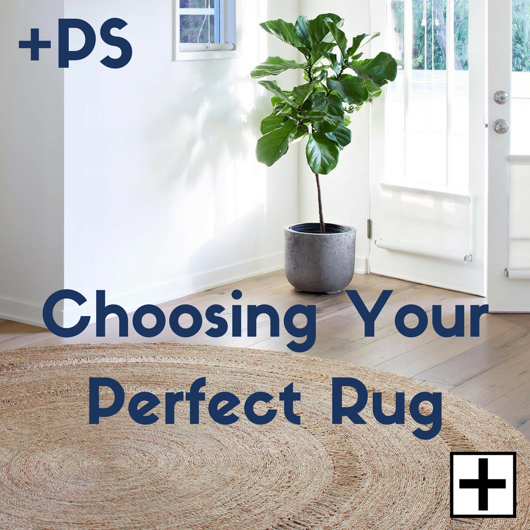 Choosing Your Perfect Rug — + Positive Space Design