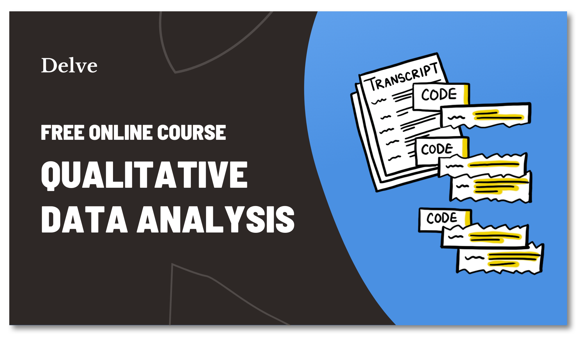 Free Qualitative Data Analysis Course Delve Free Qualitative Data Analysis Course Delve