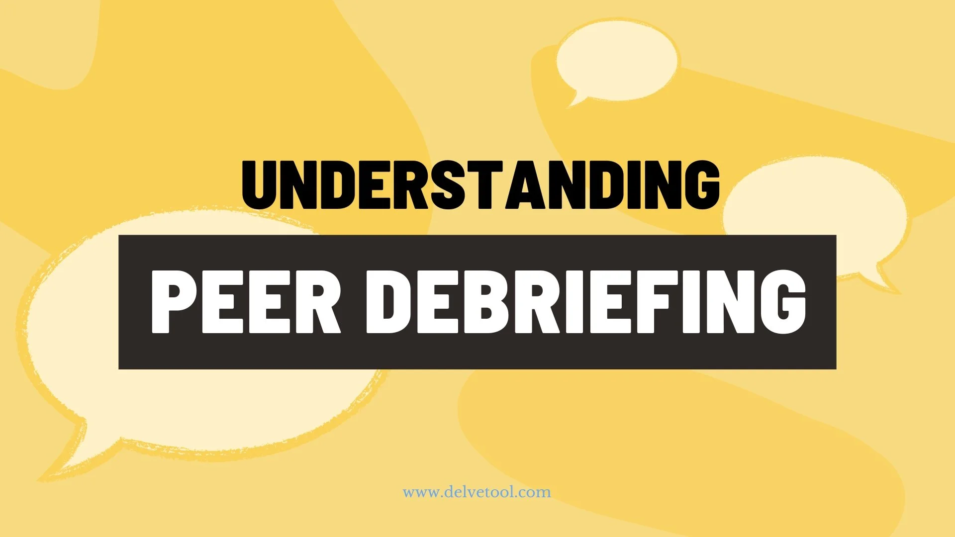 What is Peer Debriefing in Qualitative Research? — Delve