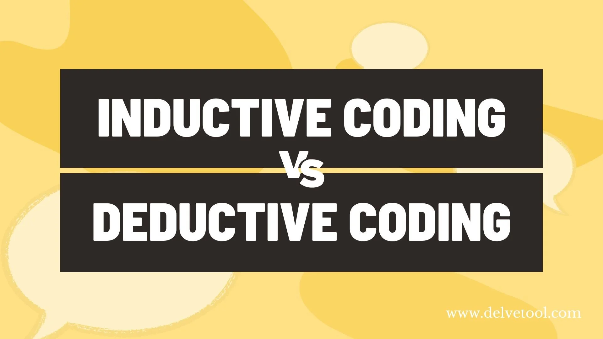 Deductive and Inductive Coding in Qualitative Research — Delve