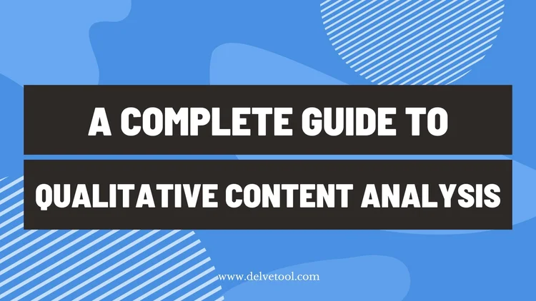 The Practical Guide to Qualitative Content Analysis — Delve