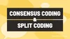 Team-Based Qualitative Analysis: A Guide to Consensus and Split Coding — Delve