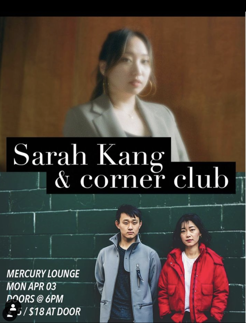 Sarah Kang NYC show w/ Corner Club — MV TOURING