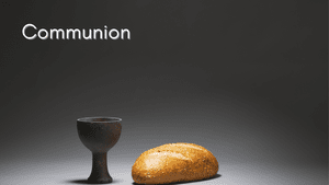 Holy Communion — Church Of The Chimes