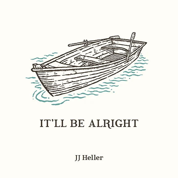 It'll Be Alright — jjheller.com