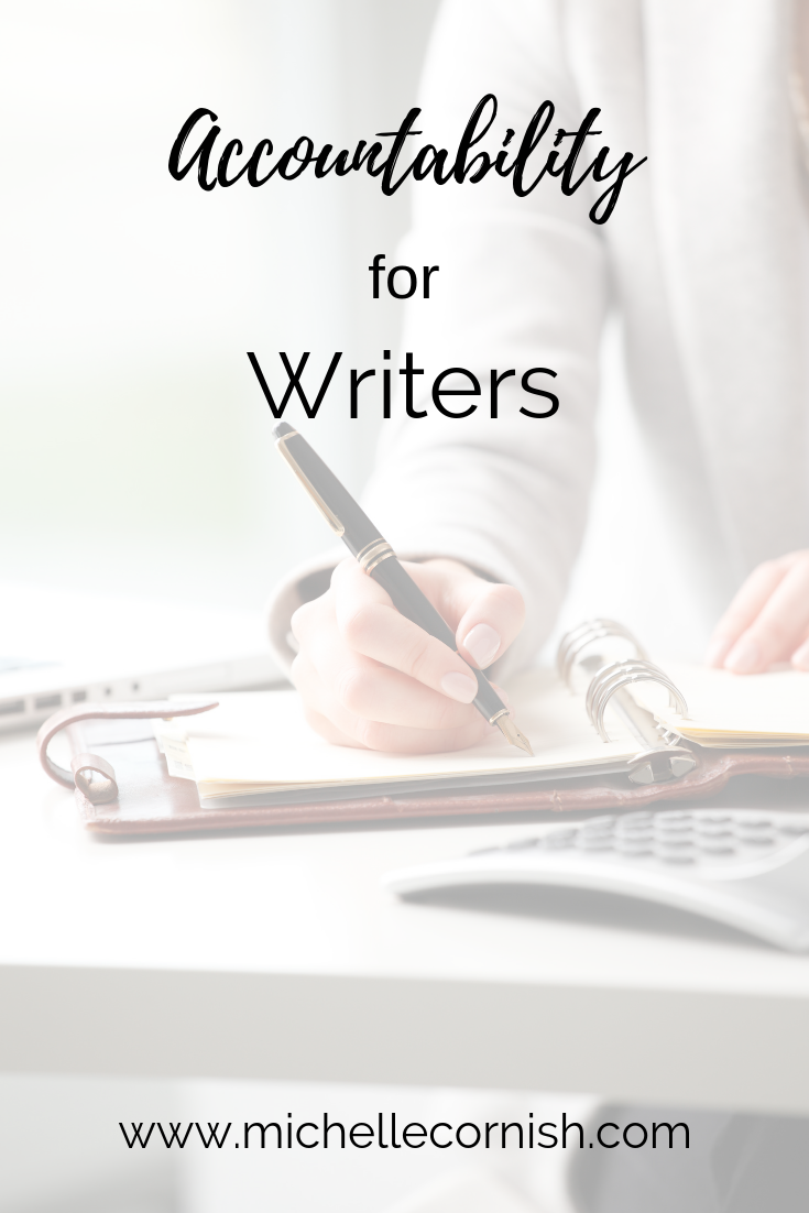 3 Types of Accountability for Writers — Michelle Cornish - Freelance ...
