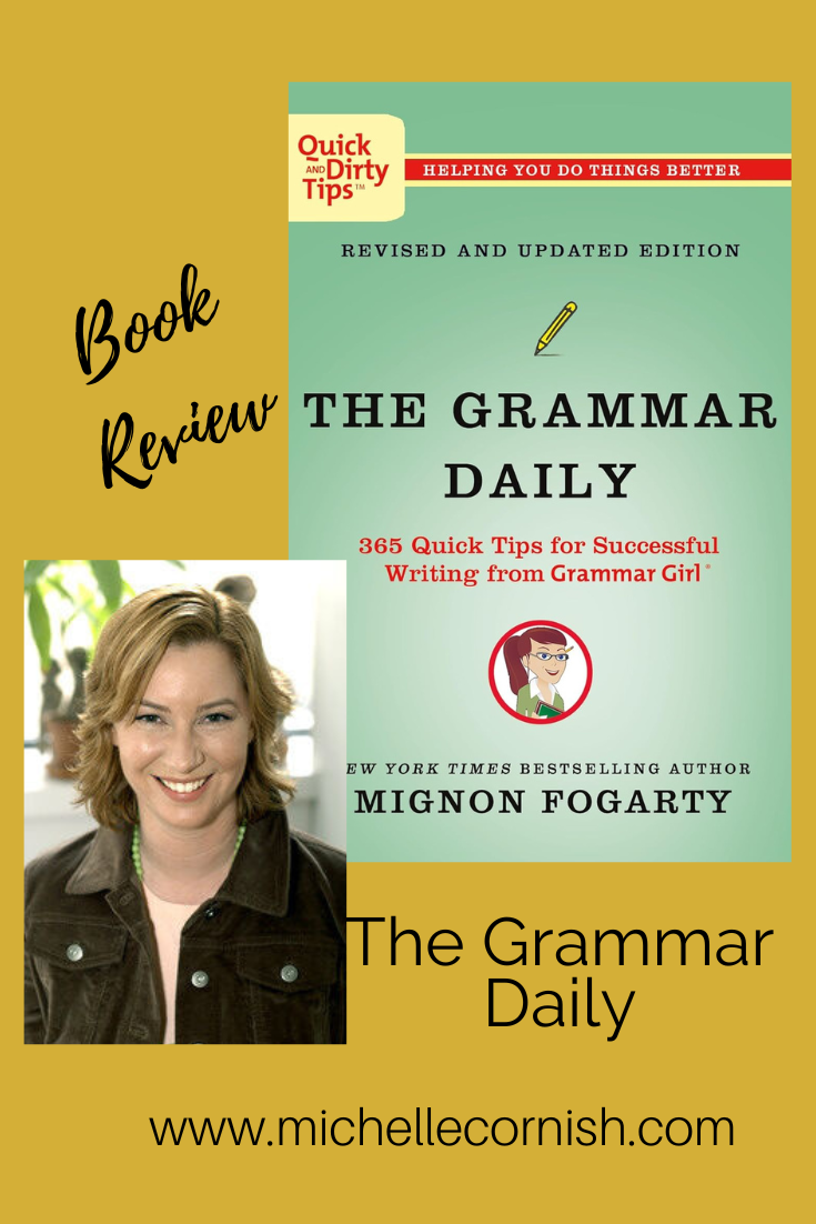 Book Review of The Grammar Daily by Mignon Fogarty — Michelle Cornish ...