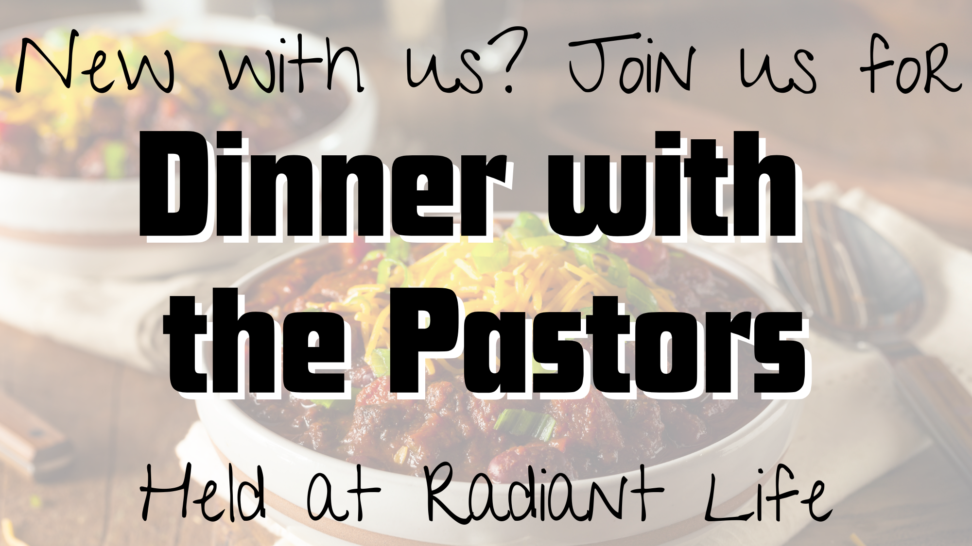 Dinner with the Pastors — Radiant Life Church
