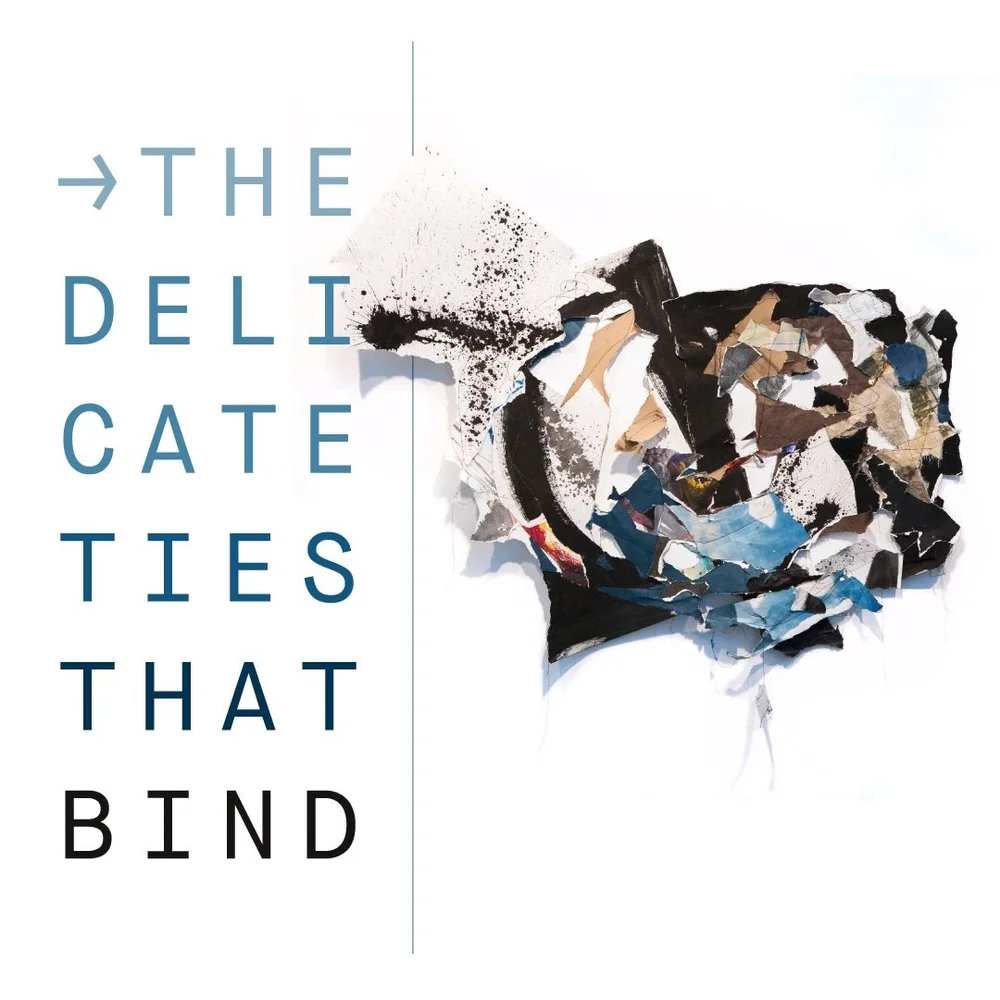The Delicate Ties That Bind — Center for Latter-day Saint Arts