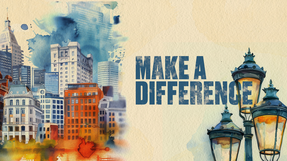 Make a Difference Week 5 Reading — LIFEHOUSE CHURCH