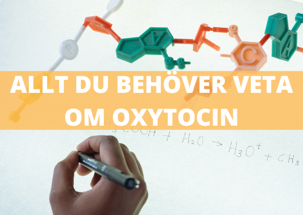 IntensivePT - Allt du behöver veta om oxytocin