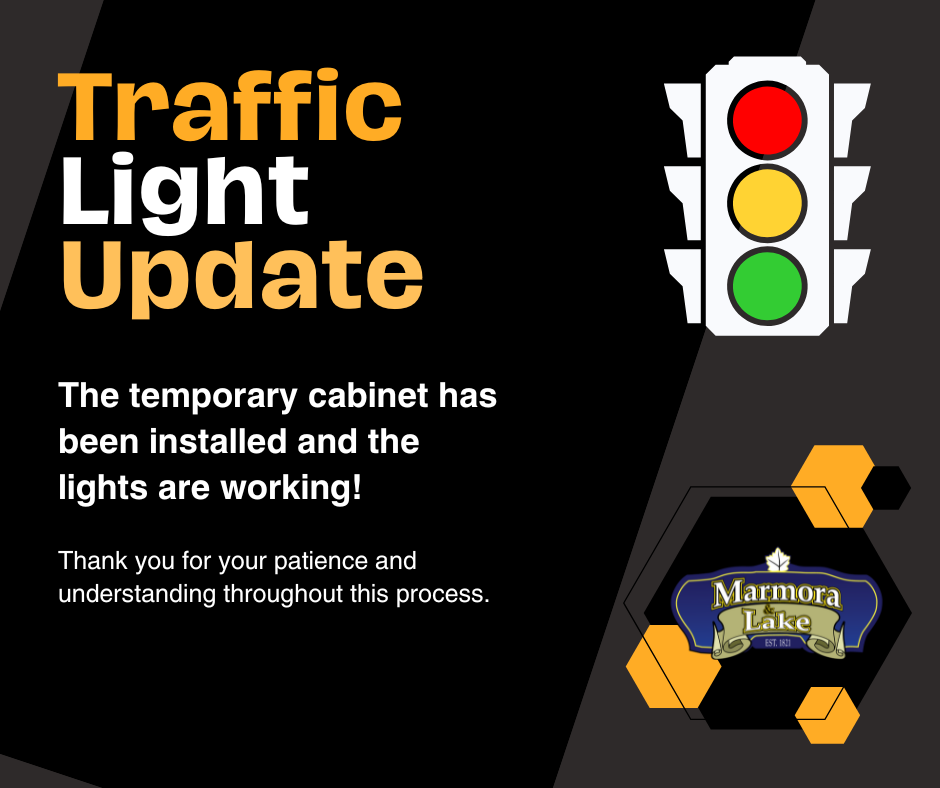 Another Traffic Light Update - May 30th — Municipality of Marmora and Lake