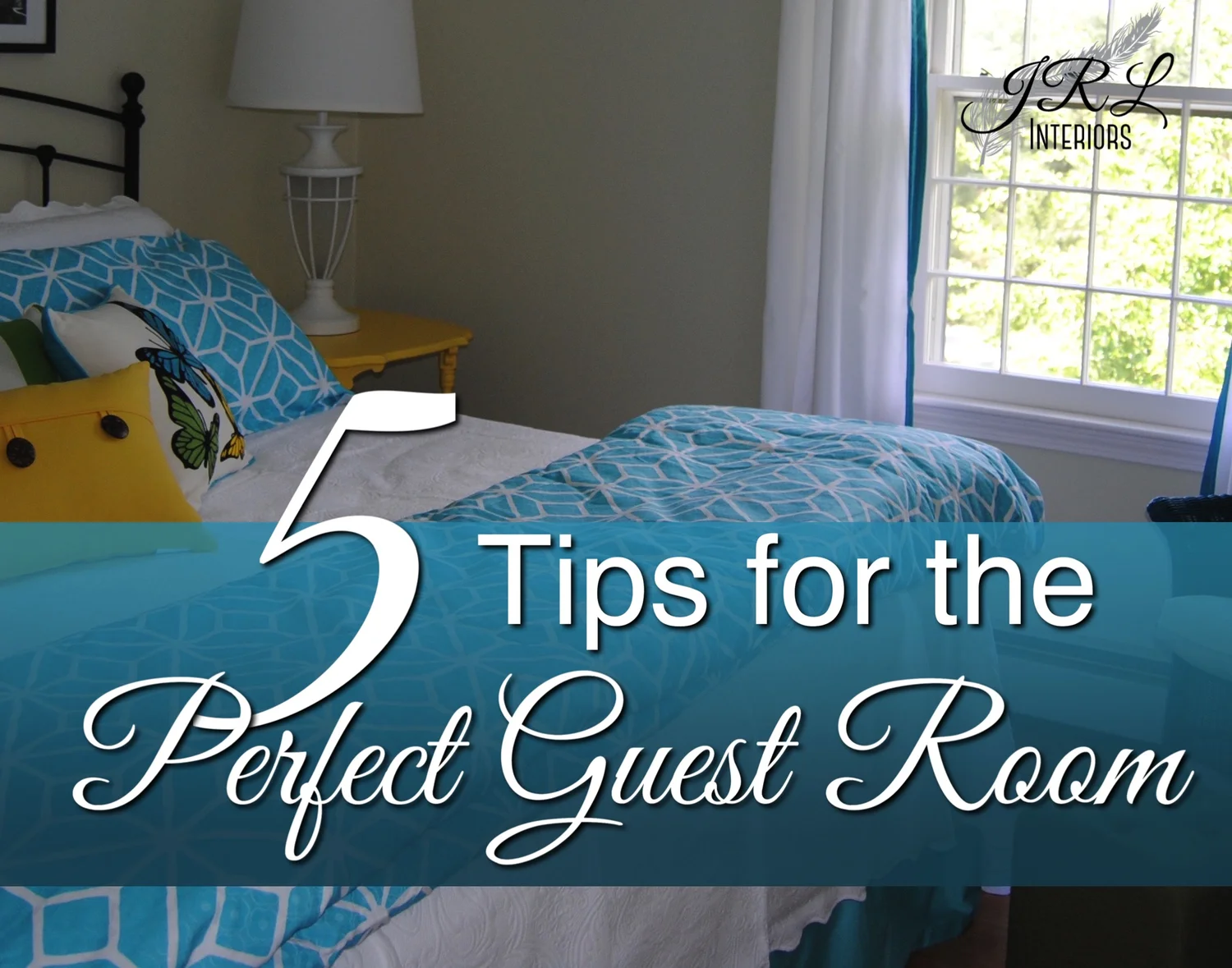 JRL Interiors — Creating a Gracious Guest Room