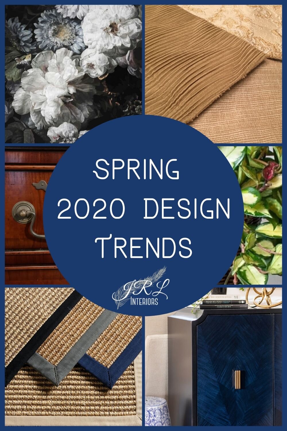 JRL Interiors — Spring 2020 Design Trends