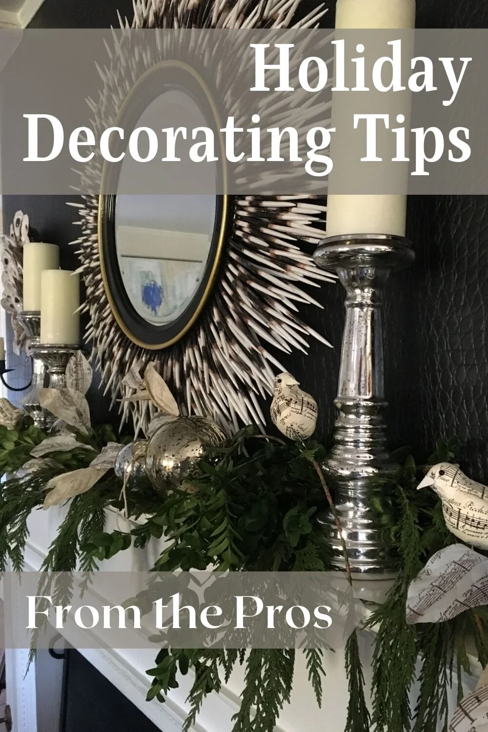 JRL Interiors — How to decorate for the Holidays like a pro
