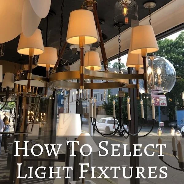 JRL Interiors — How to select light fixtures