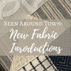 JRL Interiors — New fabric offerings from a favorite vendor